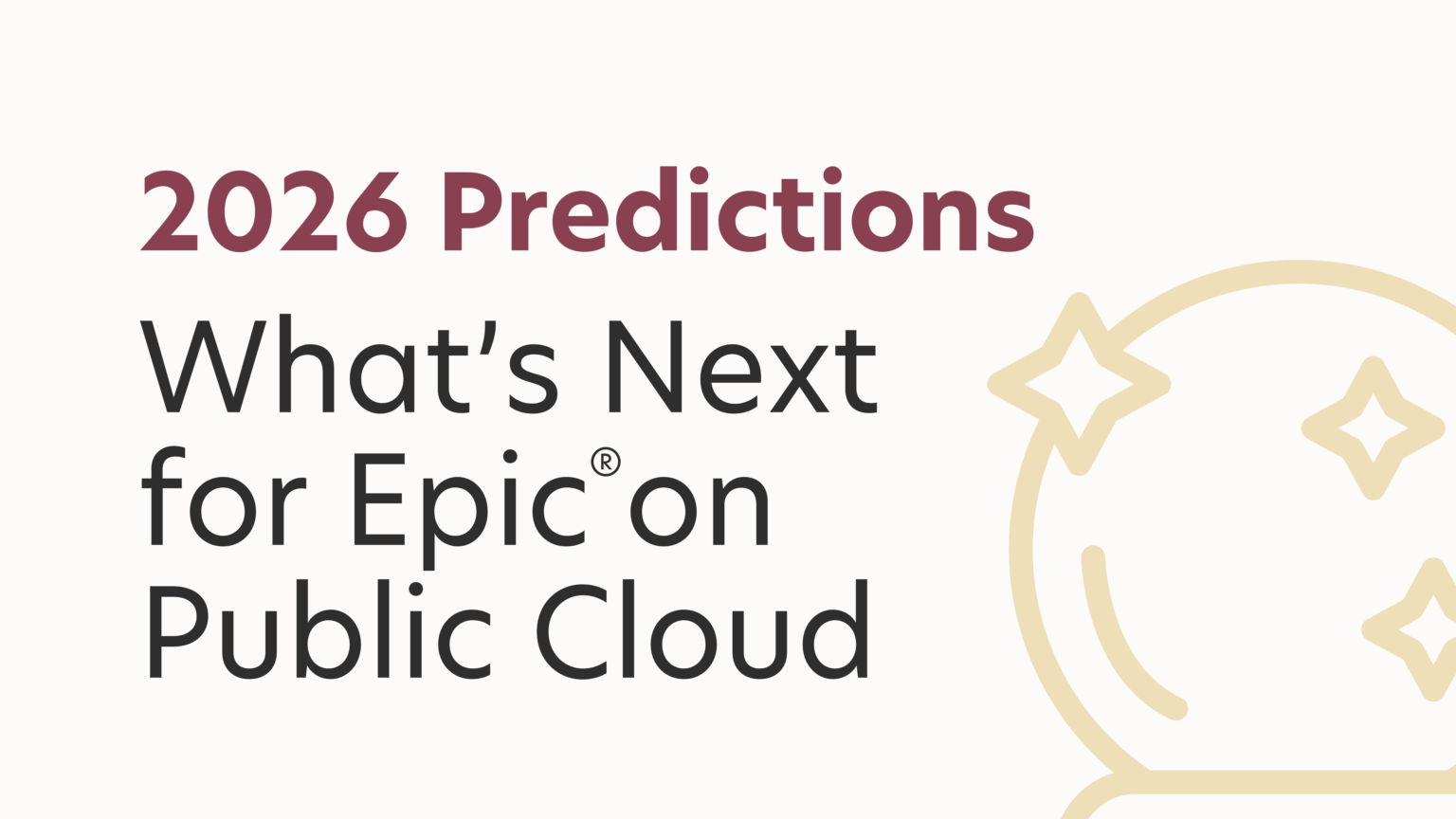 2026 Predictions – What’s Next for Epic® on Public Cloud - EHC Consulting